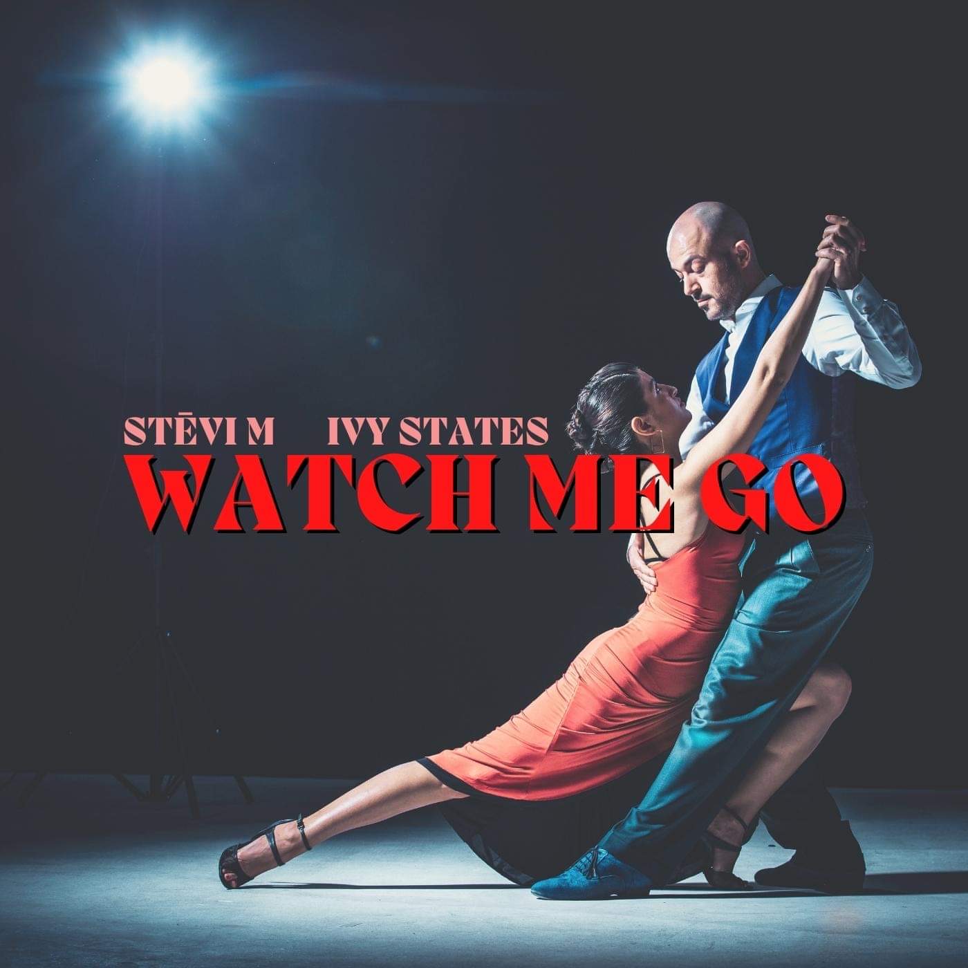 « Watch Me Go » par Stēvi M et Ivy States - EXTRAVAFRENCH