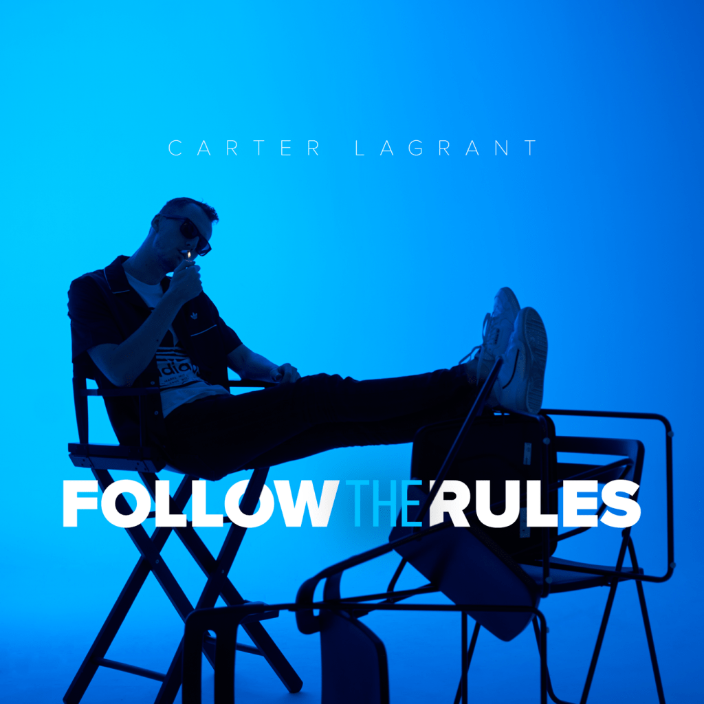 Libérez-vous avec Follow The Rules de Carter Lagrant - EXTRAVAFRENCH