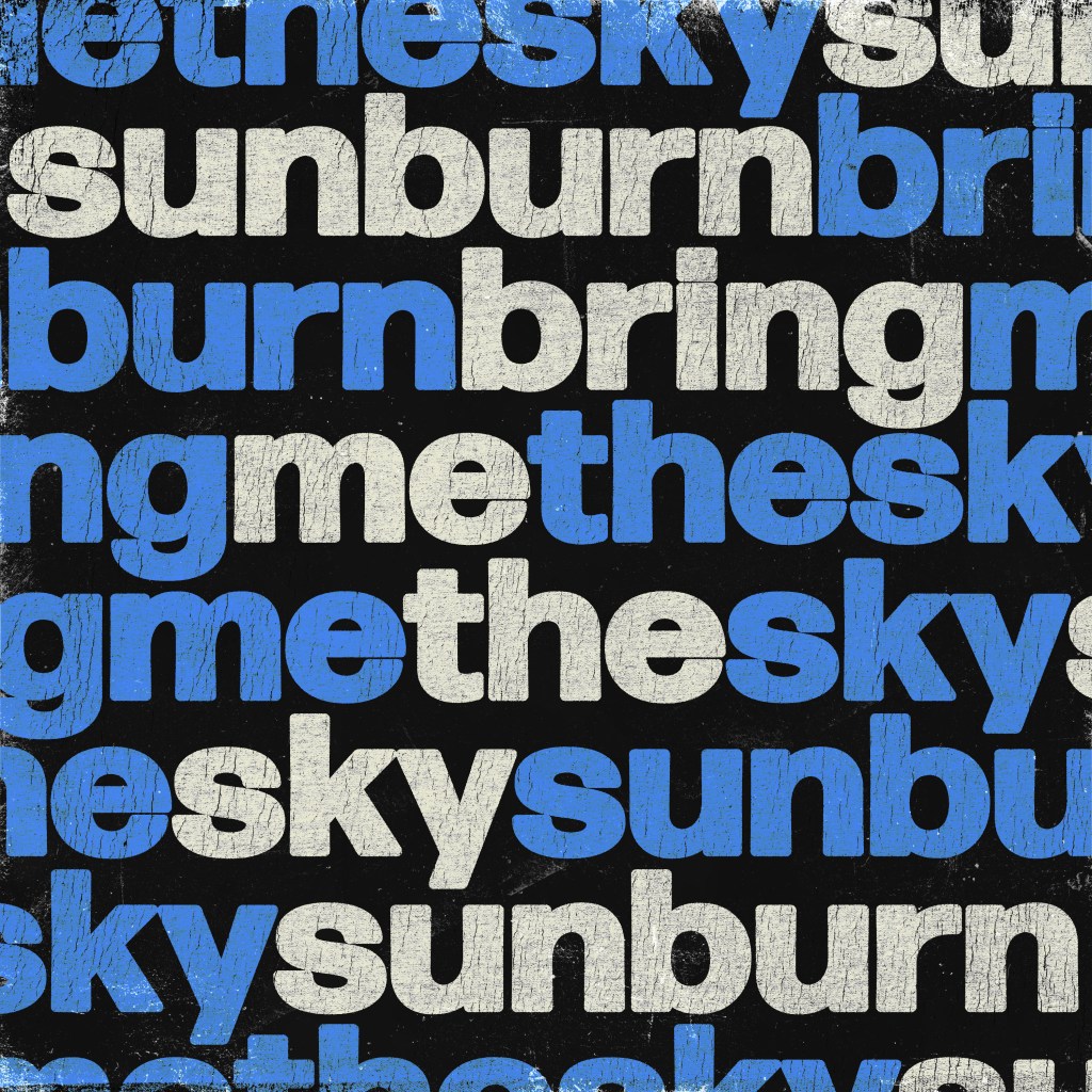 "Bring Me The Sky" : Quand Sunburn Teinte le Rock d'Émotions Nuancées ...