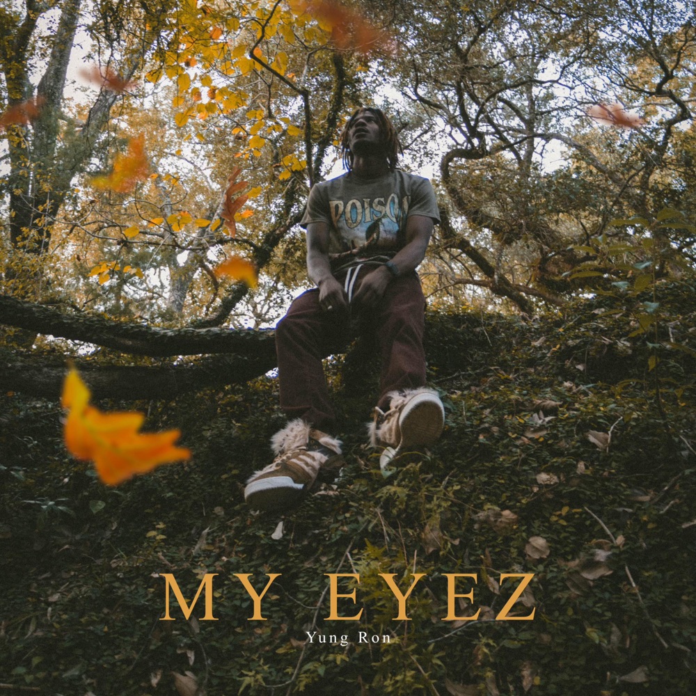 "EYEZ" par Yung Ron : Un Miroir de l'Âme au Coeur du Rap - EXTRAVAFRENCH