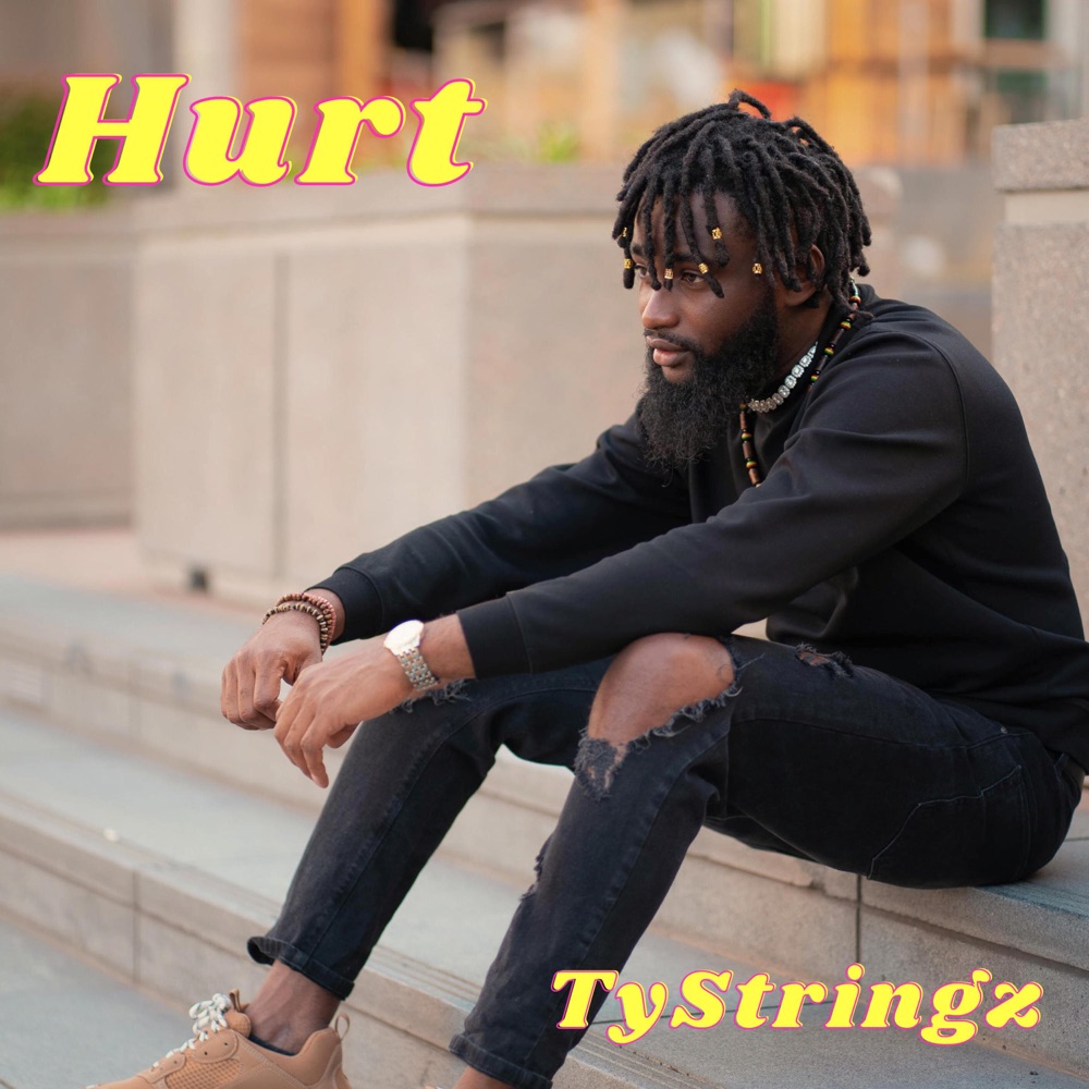 "Hurt" par TyStringz, Un Chef-d'Œuvre d'Afrofusion Touchant - EXTRAVAFRENCH