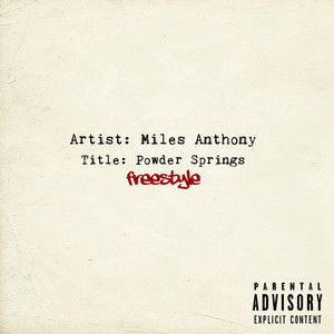 Miles Anthony Dévoile "Powder Springs Freestyle", Un Aperçu ...