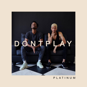 DONTPLAY, Une Nouvelle Ère du Hip-Hop/R&B avec “Platinum” - EXTRAVAFRENCH