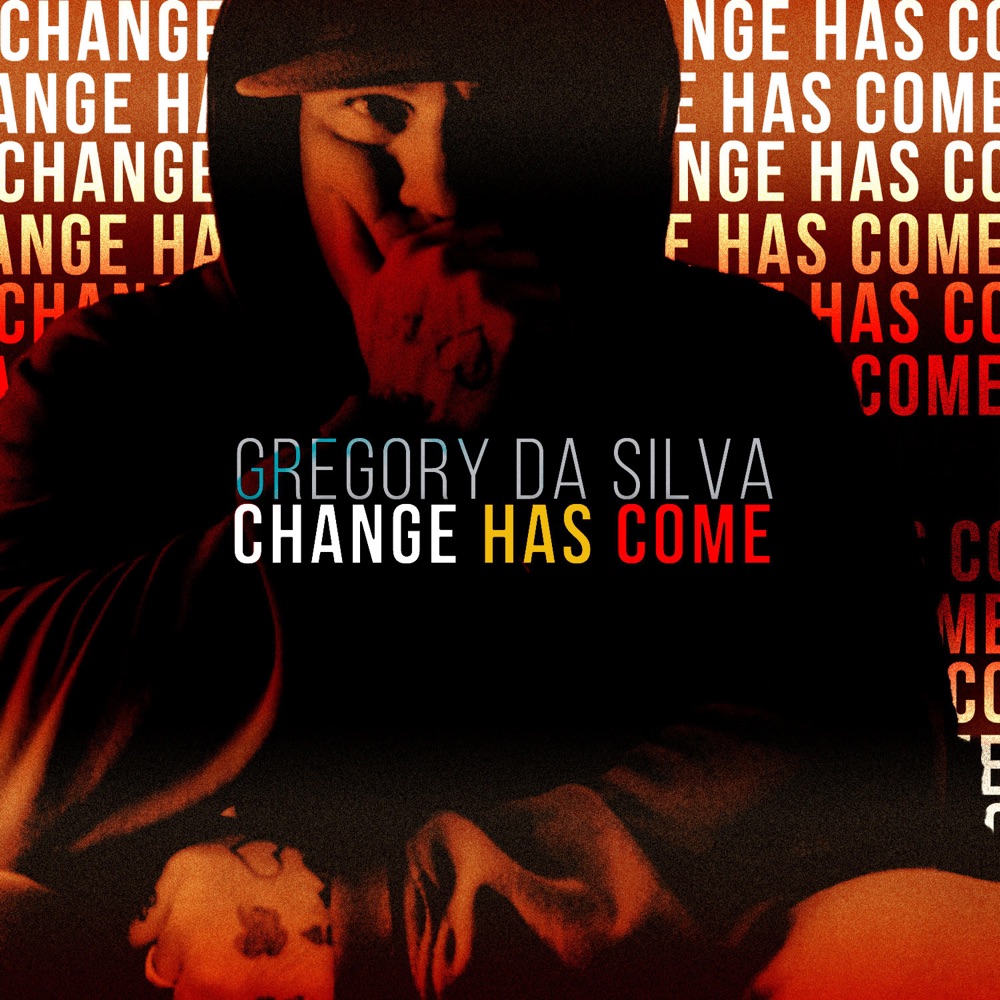 Gregory Da Silva, Un Retour aux Racines Musicales avec “Change Has Come ...