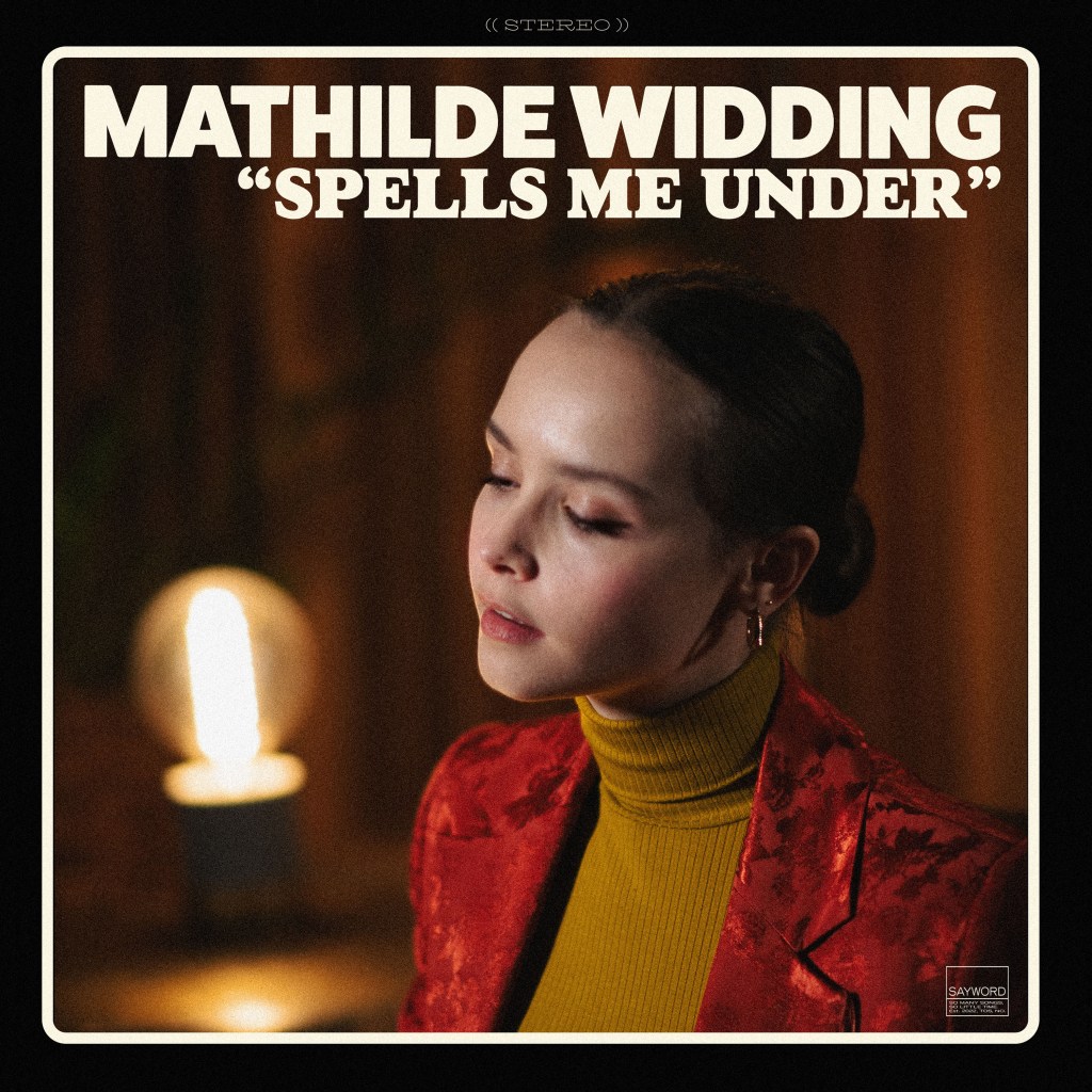 Mathilde Widding, Une Artiste en Pleine Ascension avec “Spells Me Under ...