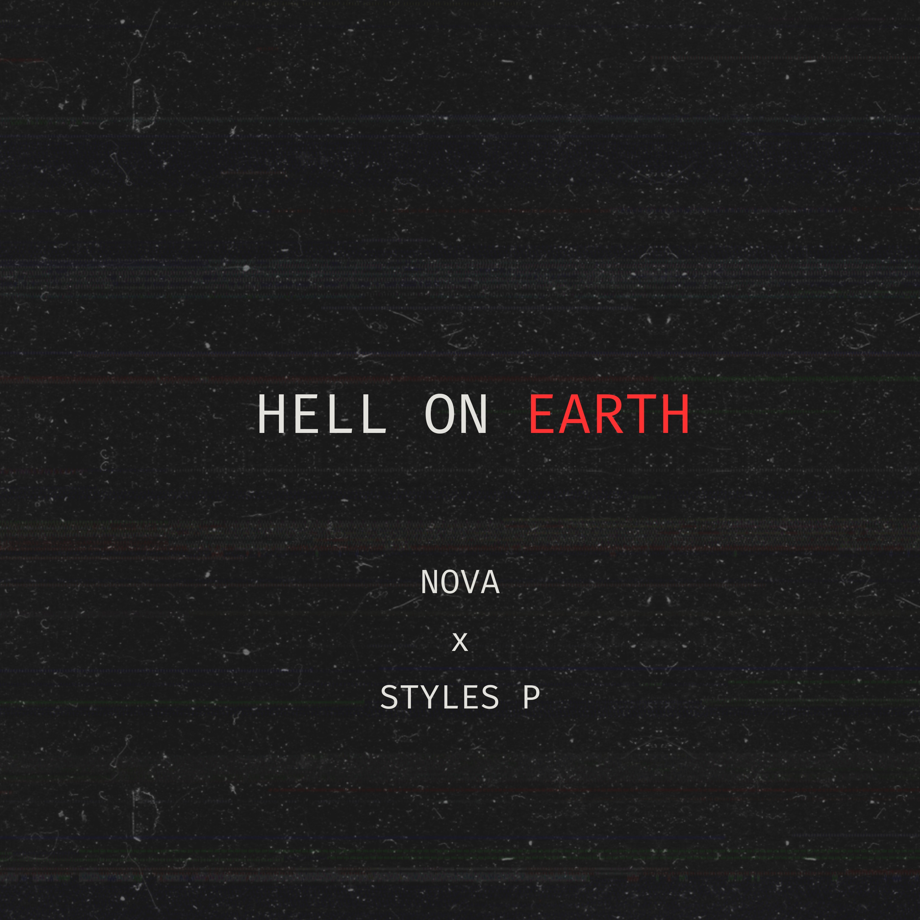 NovA et Styles P embrasent l’obscurité avec "Hell on Earth" : un récit ...