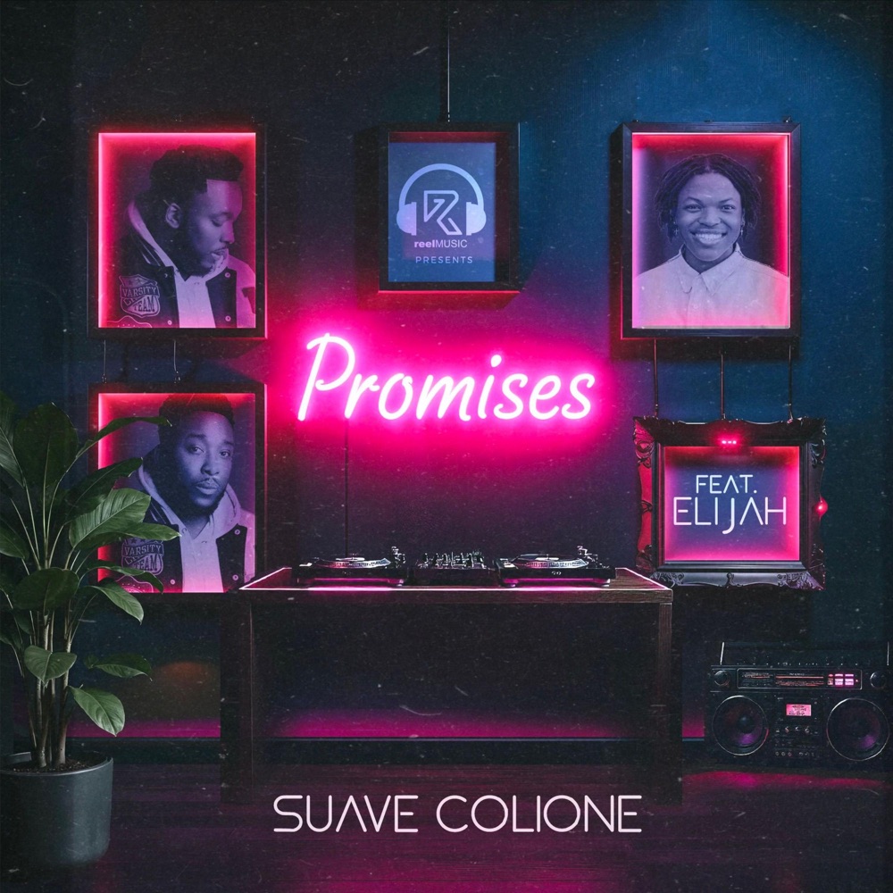 Suave Colione et Elijah nous rappellent la parole vraie dans "Promises ...