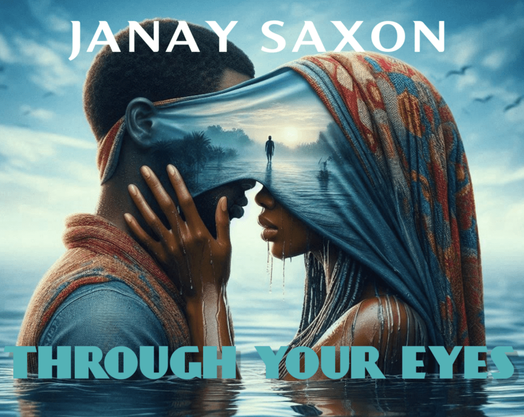 Janay Saxon sur Through Your Eyes ou l’Afro-fusion sensuelle et ...